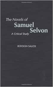Amazon.com: The Novels of Samuel Selvon: A Critical Study ...