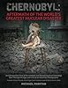 Chernobyl: Aftermath of the World's Greatest Nuclear Disaster: An ...