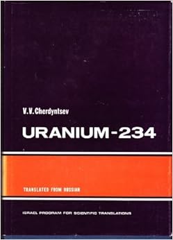 Uranium 234: Amazon.co.uk: Cherdyntsev, V.V.: 9780706511048: Books