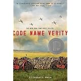 Code Name Verity: Wein, Elizabeth: 9781423152880: Books