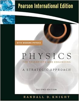 Physics for Scientists and Engineers: A Strategic Approach with Modern ...