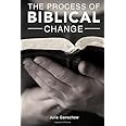 The Process Of Biblical Change Ganschow Julie 8601421969680 Amazon