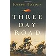 Three Day Road: Boyden, Joseph: 9780670034314: Amazon.com: Books
