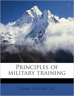 Principles of military training: Amazon.co.uk: McCoy, Frank Ross ...