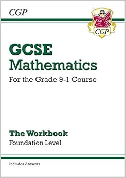 GCSE Maths Workbook: Foundation - for the Grade 9-1 Course (includes ...