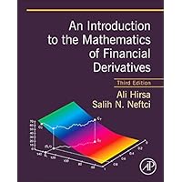 An Introduction to the Mathematics of Financial Derivatives: Hirsa, Ali ...