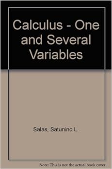 Amazon.com: Calculus: One and Several Variables (9780471517511): Salas, S., Hille, E.: Books