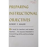 Amazon.com: Preparing Instructional Objectives: A Critical Tool in the ...