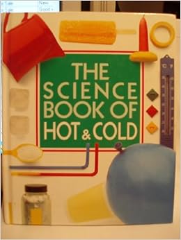 Science Book of Hot and Cold: Ardley, Neil: 9780152006129: Amazon.com ...