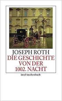 Die Geschichte von der 1002. Nacht: Roman insel taschenbuch: Amazon.de ...