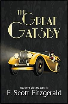 Amazon.com: The Great Gatsby - Reader's Library Classic: 9781954839243 ...