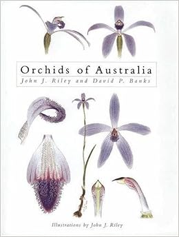 Orchids of Australia: Riley, John J.: Amazon.com.au: Books