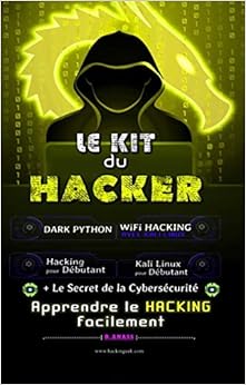 Amazon.fr - Le Kit du Hacker: Apprendre le Hacking Facilement - Pack de ...