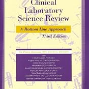Clinical Laboratory Science Review: A Bottom Line Approach ...