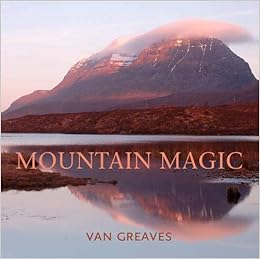 Amazon.com: Mountain Magic: 9780711228580: Greaves, Van: Books