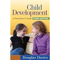 Child Development, Third Edition: A Practitioner's Guide (Clinical ...