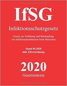 Infektionsschutzgesetz - IfSG - Gesetz zur Verhütung und Bekämpfung von ...