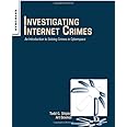 Amazon.com: Investigating Internet Crimes: An Introduction to Solving ...