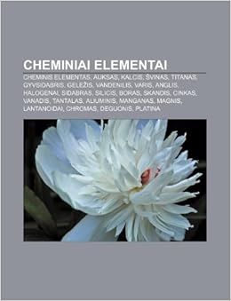 Cheminiai elementai: Cheminis elementas, Auksas, Kalcis, Švinas ...