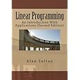 Linear Programming: An Introduction With Applications (Second Edition): Sultan, Alan ...
