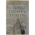 Amazon.com: A Long Stone's Throw: 9780981453552: McCourt, Alphie: Books