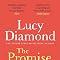 The Promise: Amazon.co.uk: Diamond, Lucy: 9781529027044: Books