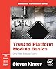 Trusted Platform Module Basics: Using TPM in Embedded Systems (Embedded Technology) in Oman ...