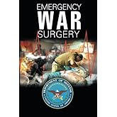 Emergency War Surgery: Fifth United States Revision: Office of The ...