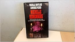 Michelle Remembers: Amazon.co.uk: Smith, Michelle, Pazder, Lawrence ...