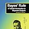 Bayes' Rule: A Tutorial Introduction to Bayesian Analysis: Amazon.co.uk: James V Stone ...