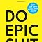 Do Epic Shit: Ankur Warikoo: 9789391165482: Amazon.com: Books