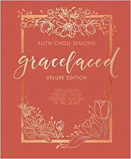GraceLaced Deluxe Edition: Simons, Ruth Chou: 9780736980708: Amazon.com ...