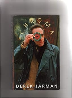 By Derek Jarman Chroma: A Book of Colour - June '93 (1st Edition ...
