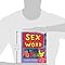 Sex is a Funny Word: A Book about Bodies, Feelings, and YOU: Silverberg ...