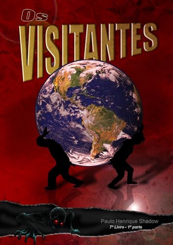 Os Visitantes: Primeira parte - eBook, Resumo, Ler Online e PDF - por ...