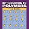 Introduction to Polymers: Young, Robert J., Lovell, Peter A ...