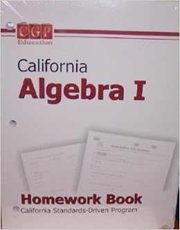California Algebra 1: Homework Book: CGP Education: 9781600170164: Books