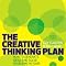The Creative Thinking Plan: How to generate ideas and solve problems in ...