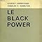Black Power: The Politics of Liberation in America: Stokely Carmichael ...