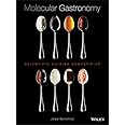 Molecular Gastronomy: Scientific Cuisine Demystified: Sanchez, Jose ...
