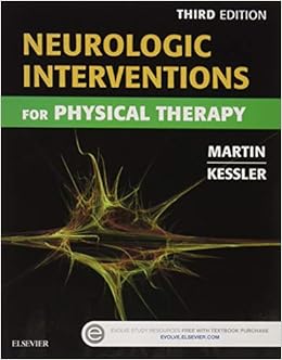 Neurologic Interventions for Physical Therapy: 9781455740208: Medicine ...