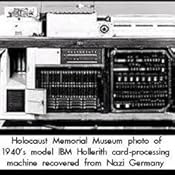 IBM and the Holocaust: The Strategic Alliance Between Nazi Germany and ...
