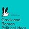 Greek and Roman Political Ideas: A Pelican Introduction (Pelican Books ...