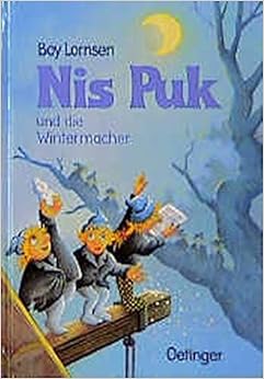 Nis Puk und die Wintermacher. ( Ab 6 Jahre) | Lornsen, Boy |本 | 通販 | Amazon