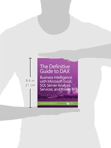 Definitive Guide to DAX, The: Business intelligence with Microsoft Excel, SQL Server Analysis ...