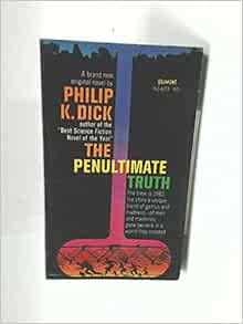 THE PENULTIMATE TRUTH.: Dick, Philip K.: 9780440169260: Amazon.com: Books