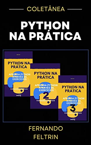 Coletânea Python Na Prática - 3 Volumes - eBook, Resumo, Ler Online e ...