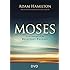 Moses: In the Footsteps of the Reluctant Prophet (Moses Series): Adam ...