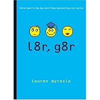 Amazon.com: l8r, g8r (Internet Girls): 9780810912663: Myracle, Lauren ...