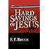 Hard Sayings of the Bible: Walter C. Kaiser Jr., Peter H. Davids, F. F ...